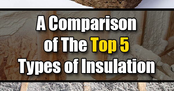 A Comparison of the 5 Most Popular Types of Insulation - Easy Home Concepts